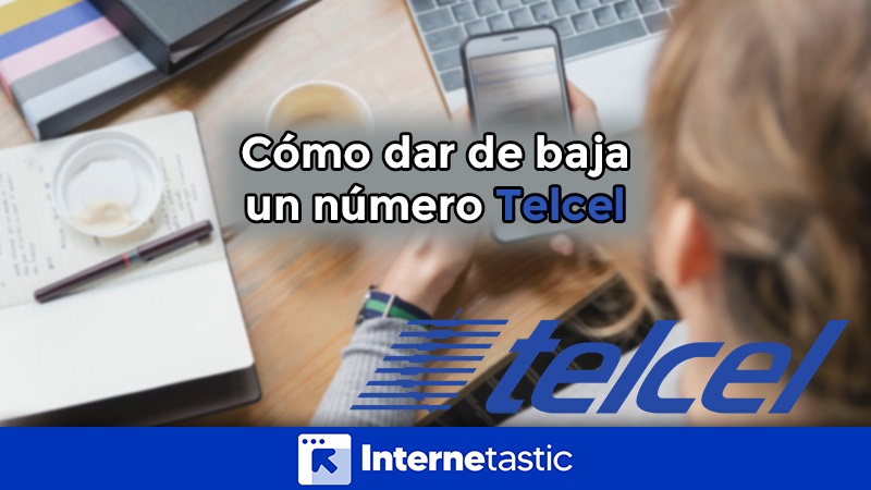 Cómo dar de baja un servicio de Telcel